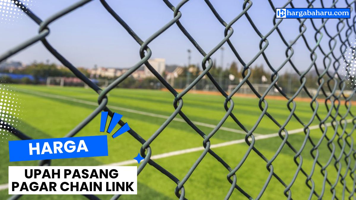 Harga Upah Pasang Pagar Chain Link 2024, Perlu Tahu! Harga Upah Pasang Pagar Chain Link 2024, Perlu Tahu!