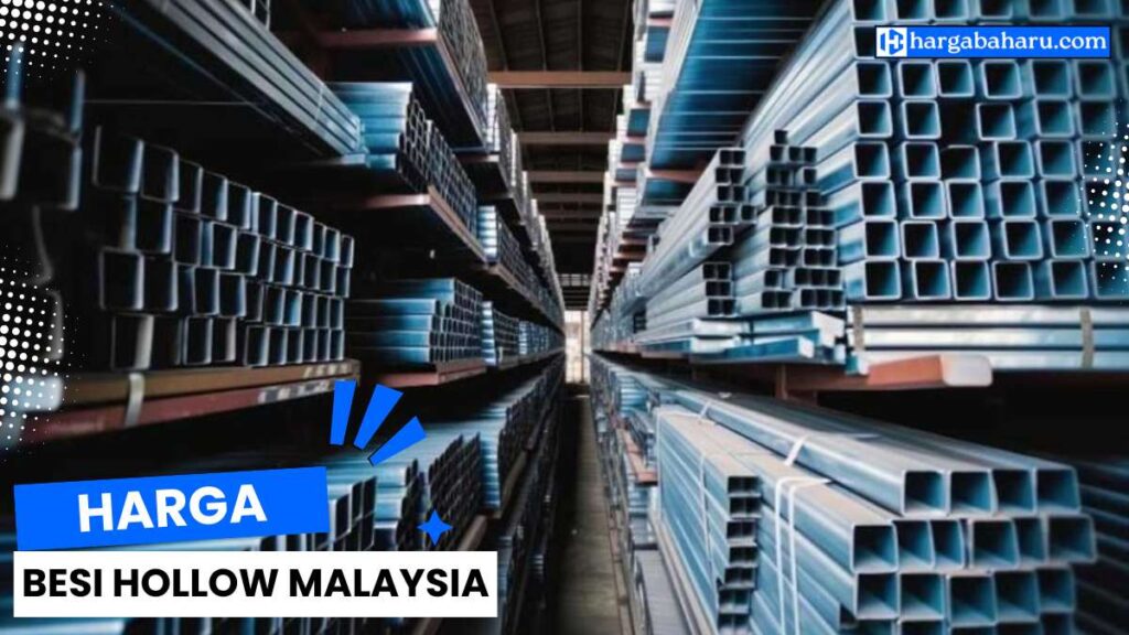 Harga Besi Hollow Malaysia (Kemaskini 2024) Harga Besi Hollow Malaysia (Kemaskini 2024)
